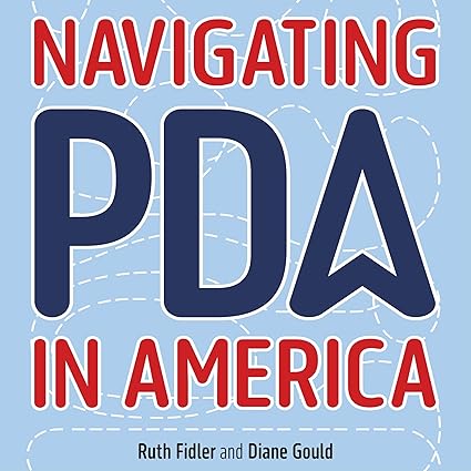 Amazon.com: Navigating PDA in America: A Framework to Support Anxious ...