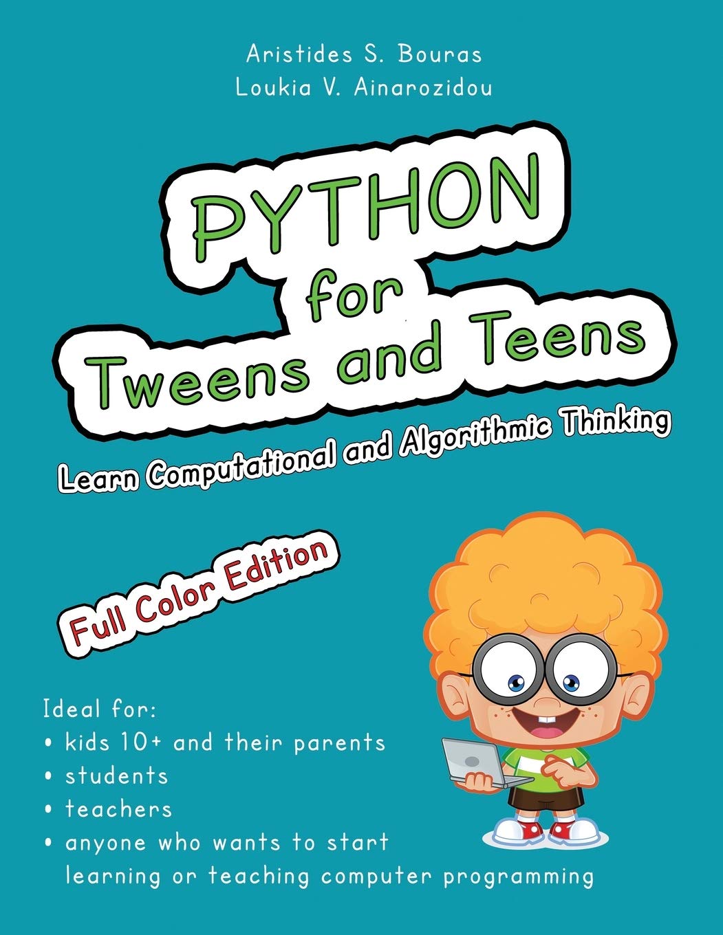 Amazon | Python for Tweens and Teens: Learn Computational and Algorithmic Thinking | Bouras ...