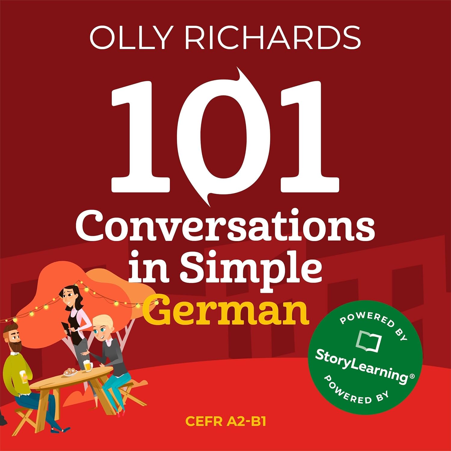 Amazon.com: 101 Conversations in Simple German: Short Natural Dialogues ...