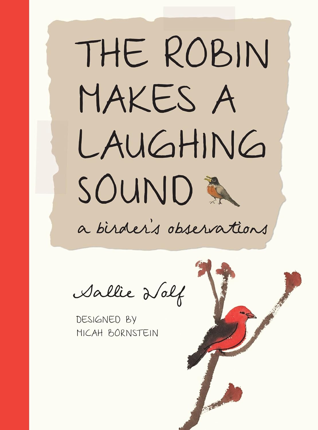 Amazon.com: The Robin Makes a Laughing Sound: A Birder's Observations ...