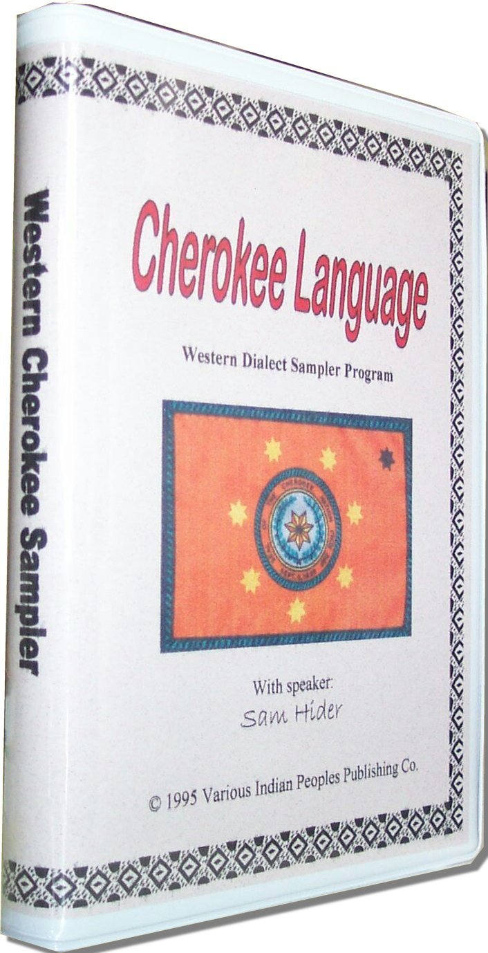 Cherokee Language Western Dialect Sampler Program: Sam Hider ...