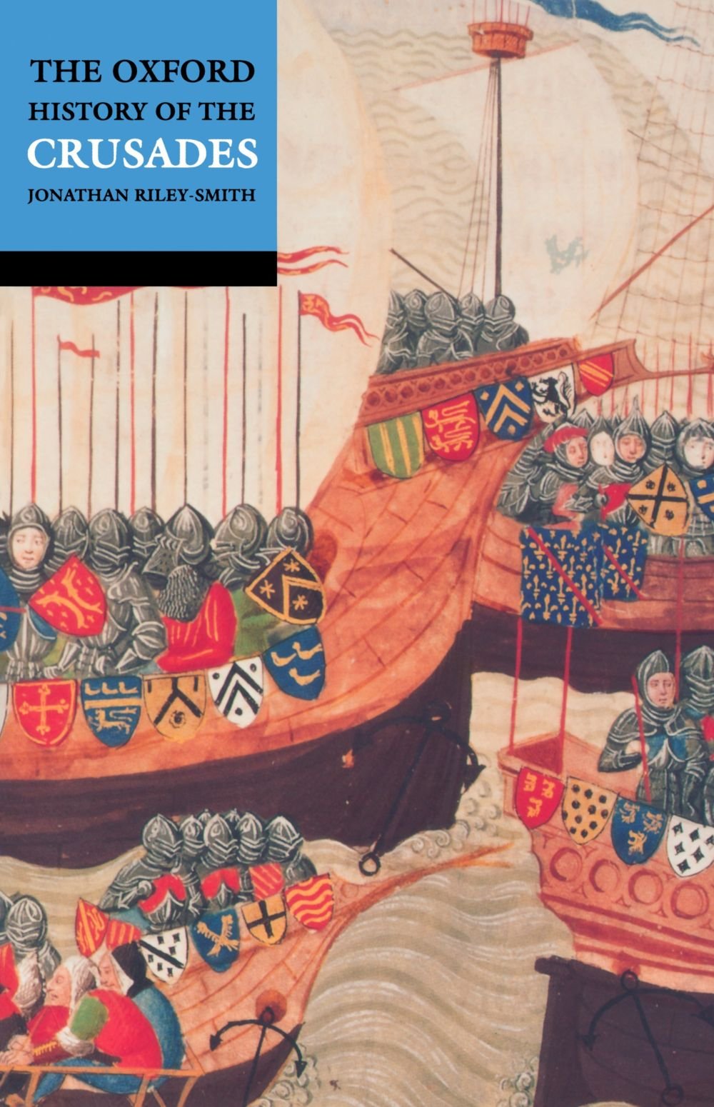 The Oxford History Of The Crusades: Amazon.co.uk: Riley-Smith, Jonathan ...