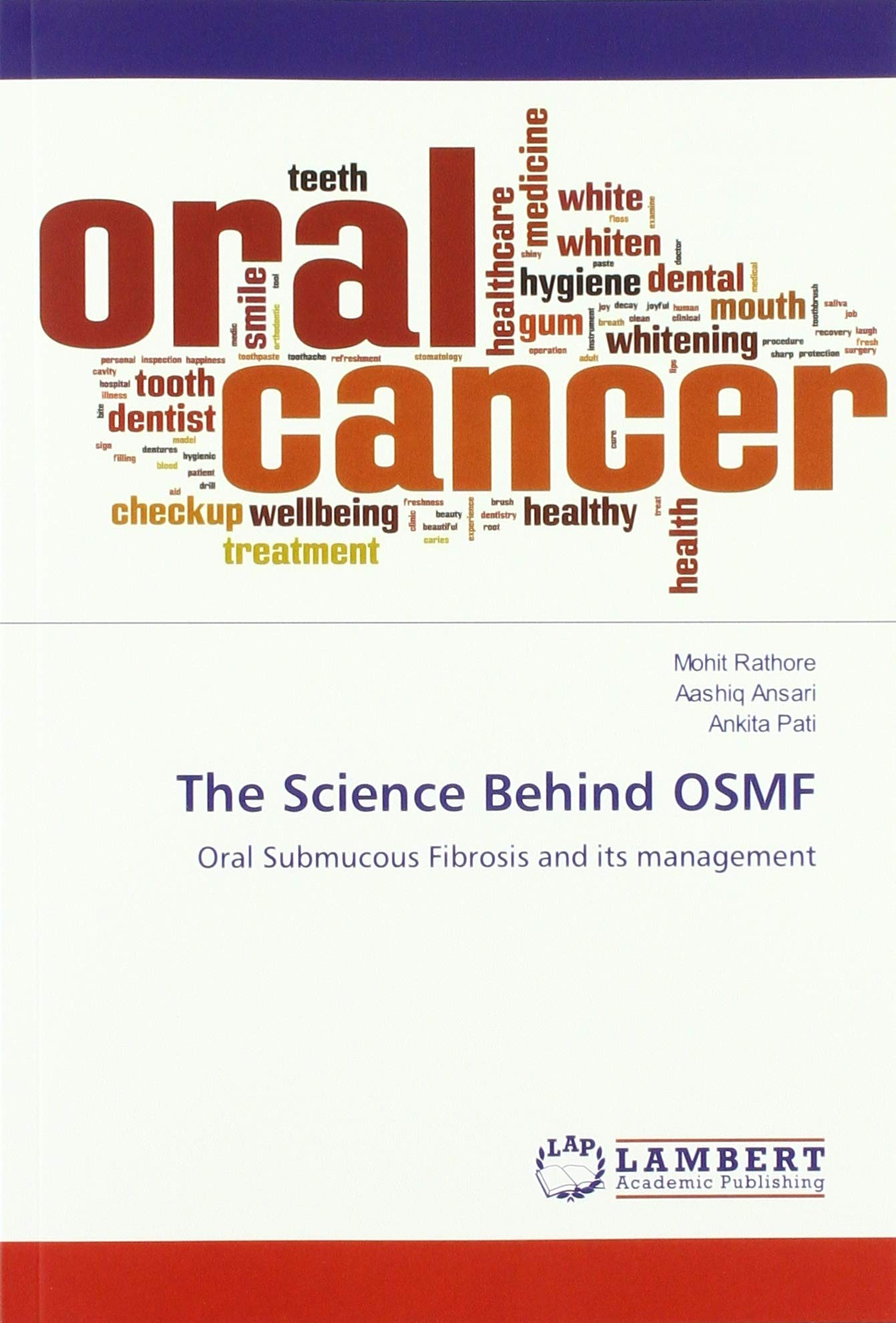 Buy The Science Behind OSMF: Oral Submucous Fibrosis and its management ...