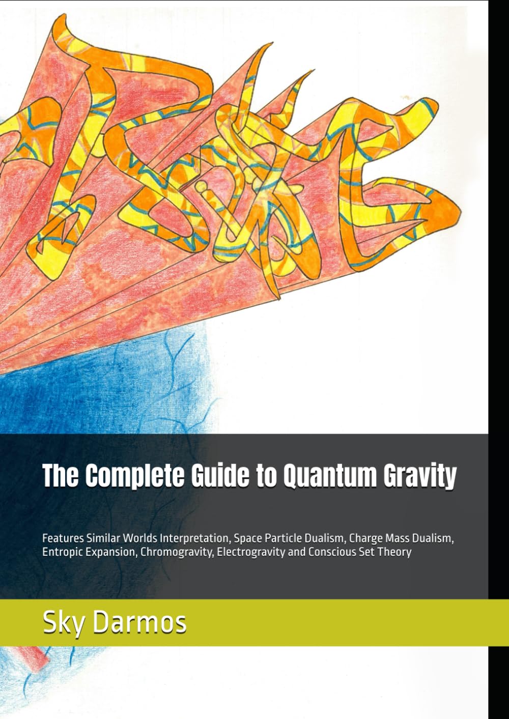The Complete Guide to Quantum Gravity: Features Similar Worlds ...