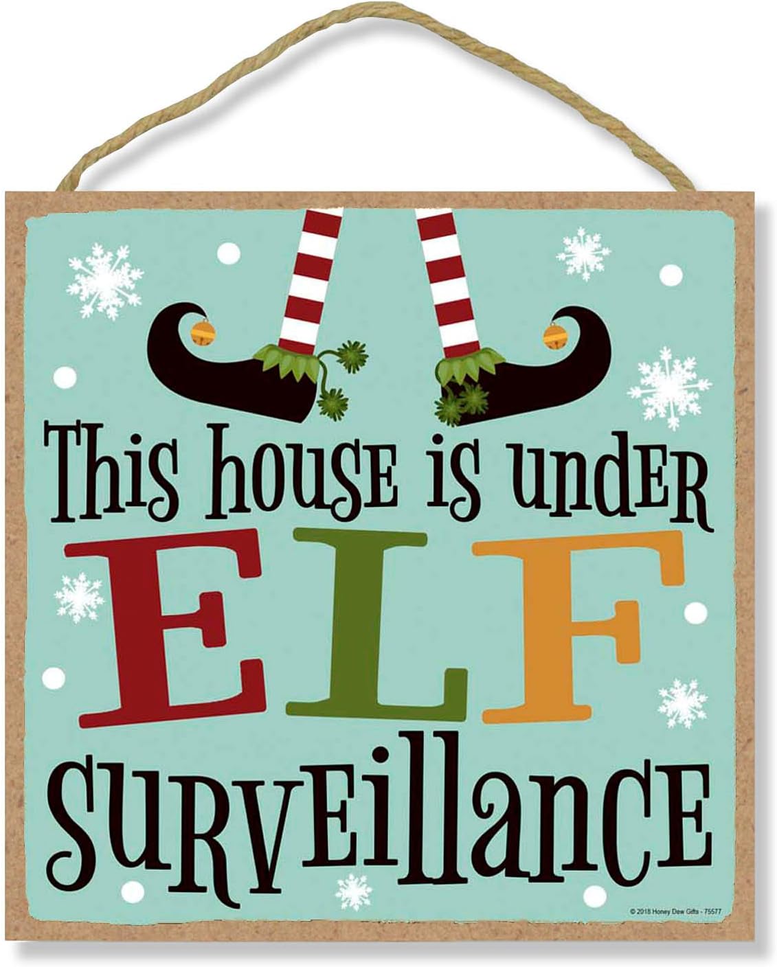 Amazon.com : Honey Dew Gifts, This House is Under Elf Surveillance, 10 ...