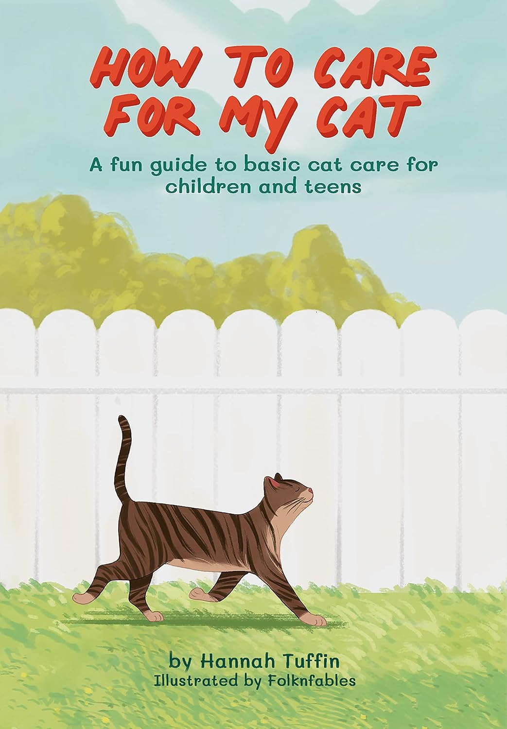 How To Care For My Cat: A fun guide to basic cat care for children and ...