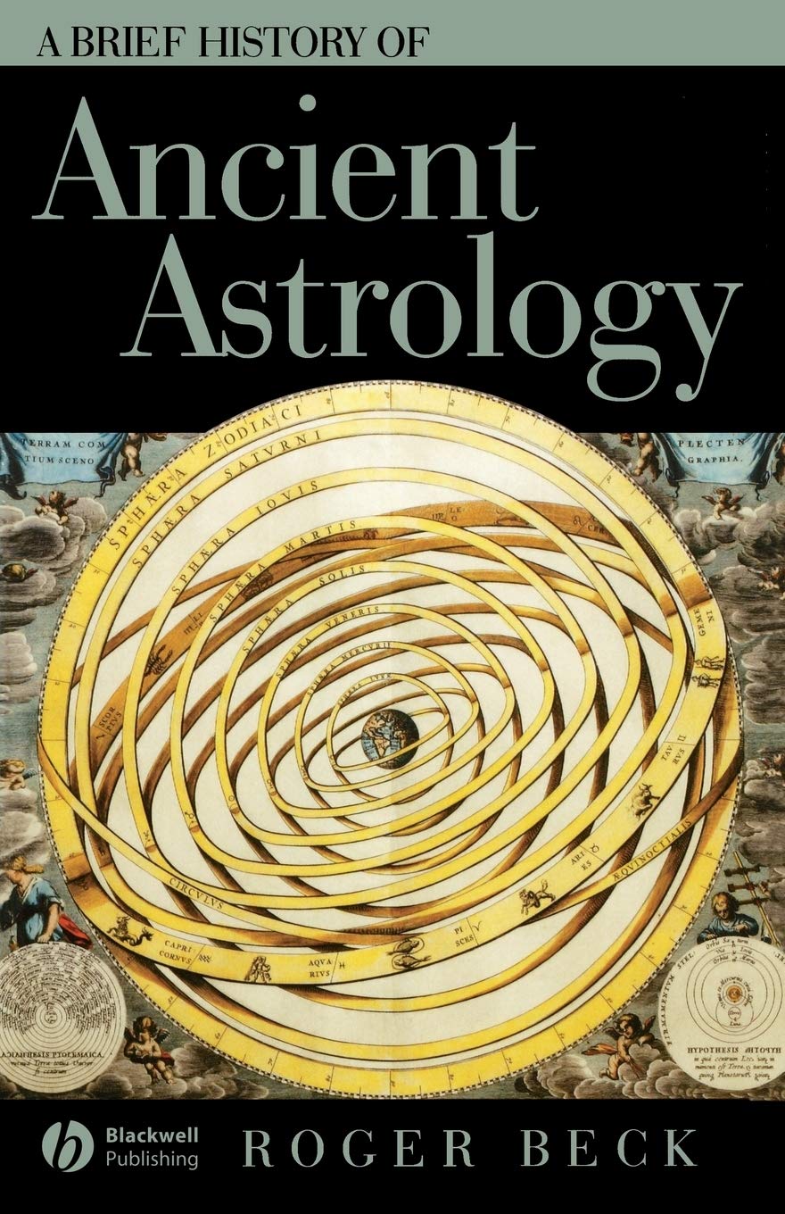 Amazon.com: A Brief History of Ancient Astrology: 9781405110747: Beck ...