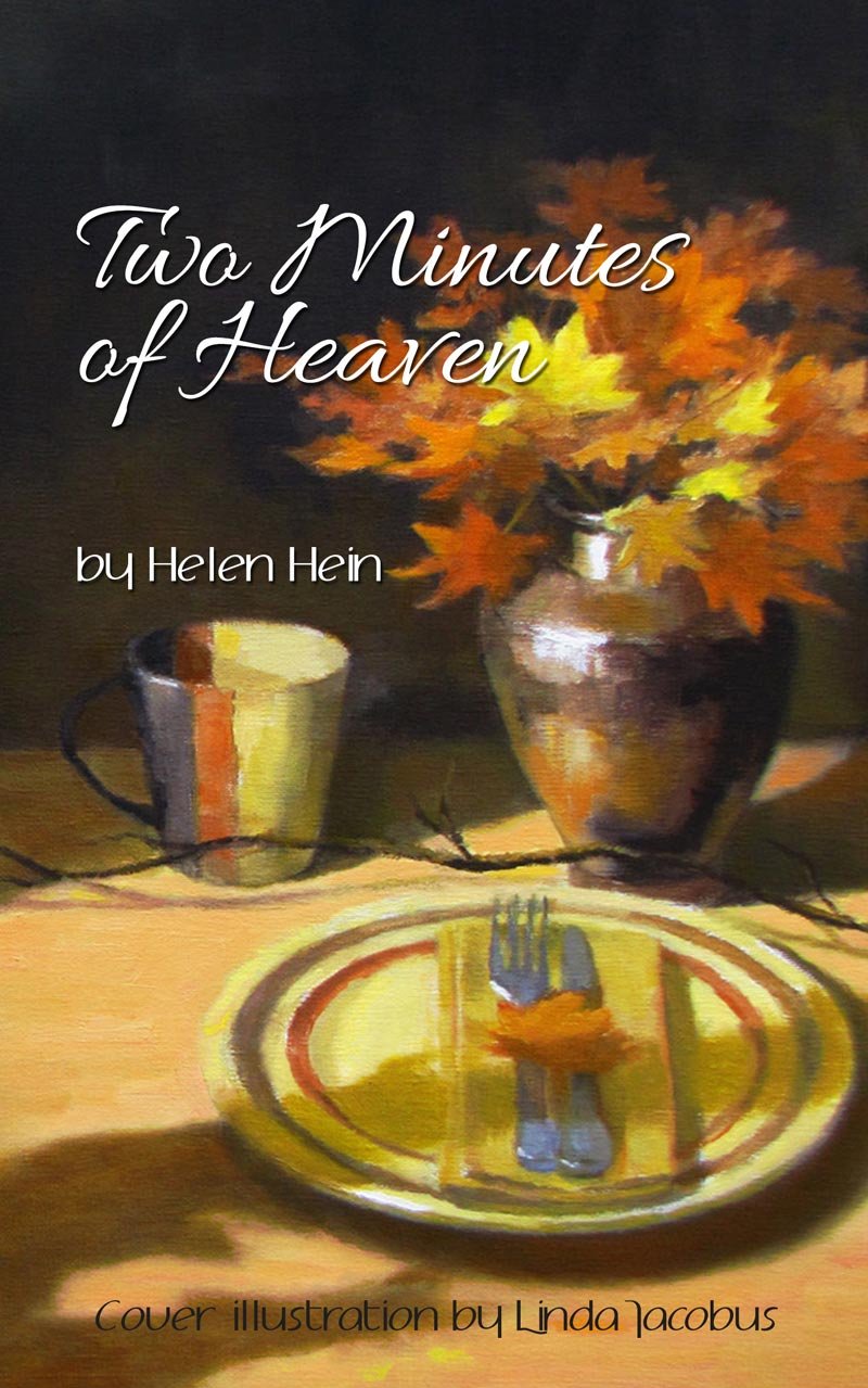 Amazon.com: Two Minutes of Heaven eBook : Hein, Helen, Jacobus, Linda ...