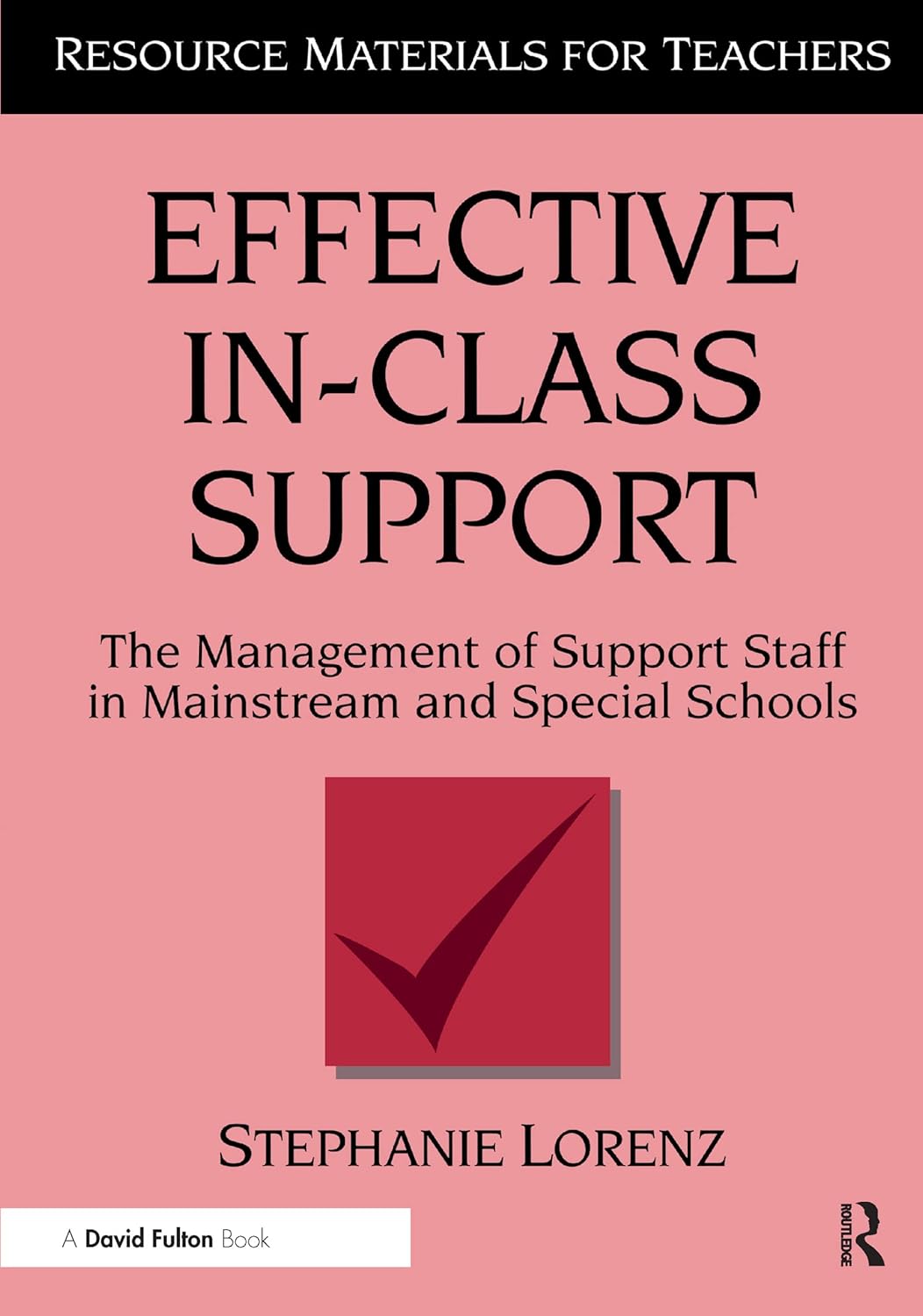 Effective In-Class Support: The Management of Support Staff in ...