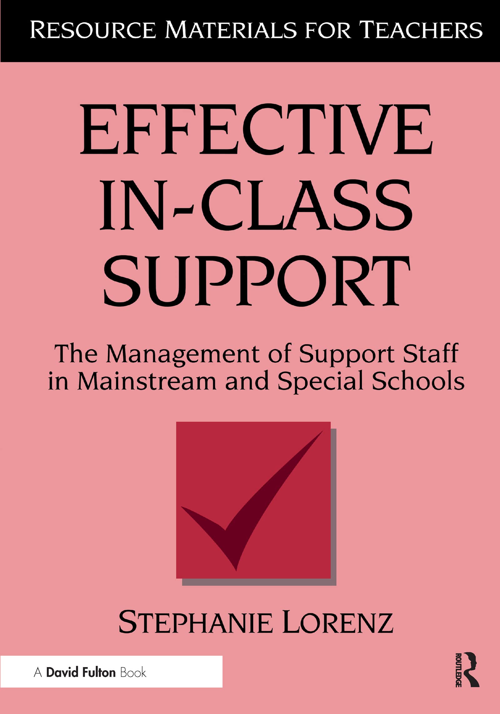 Effective In-Class Support: The Management of Support Staff in ...