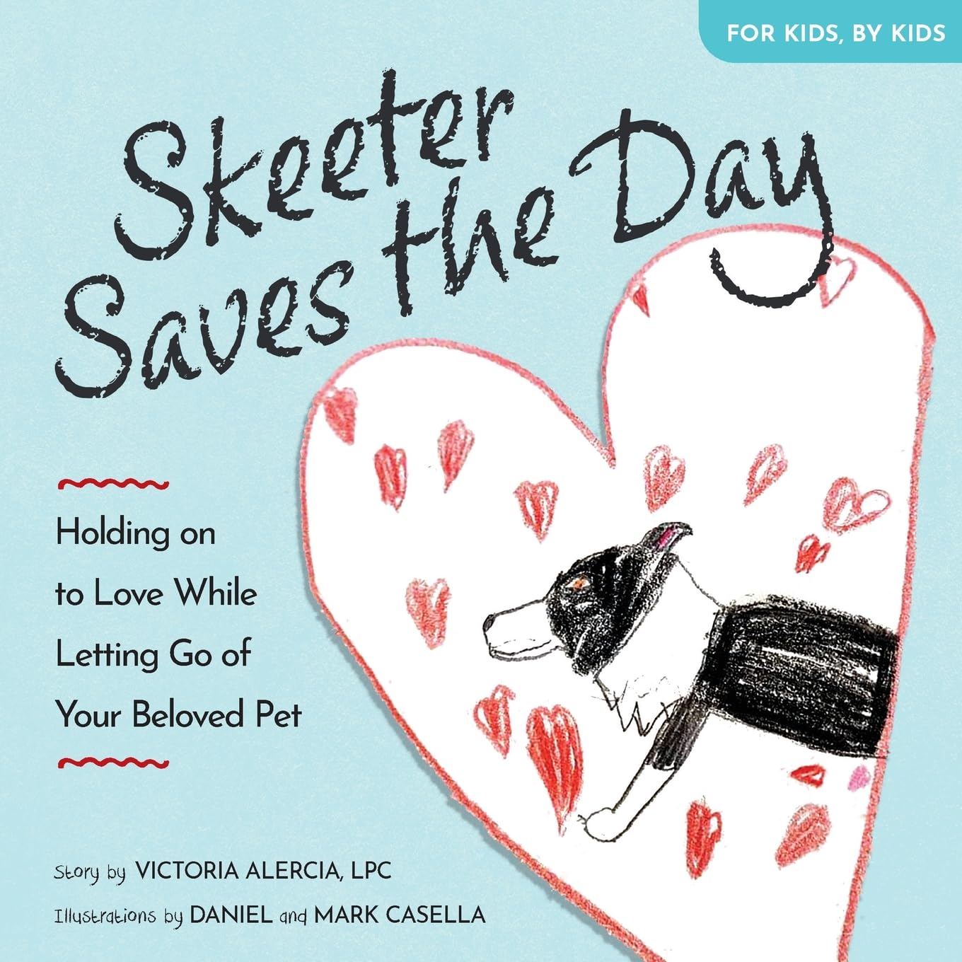 Skeeter Saves the Day: Holding on to Love While Letting Go of Your ...