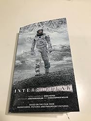 Interstellar: The Official Movie Novelization: Keyes, Greg ...