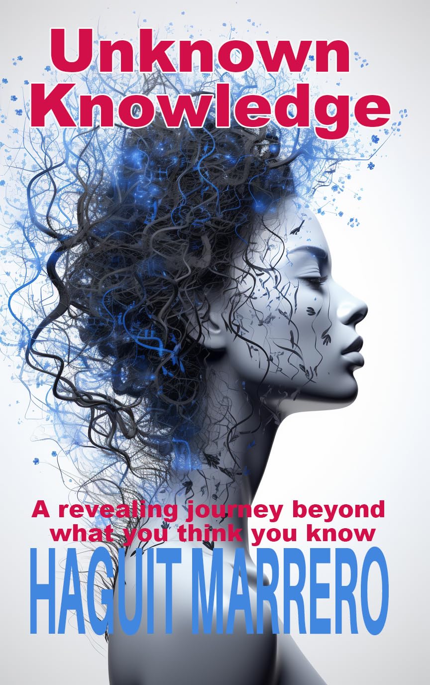 Amazon.com: Unknown Knowledge: A revealing journey beyond what you think you know. eBook ...