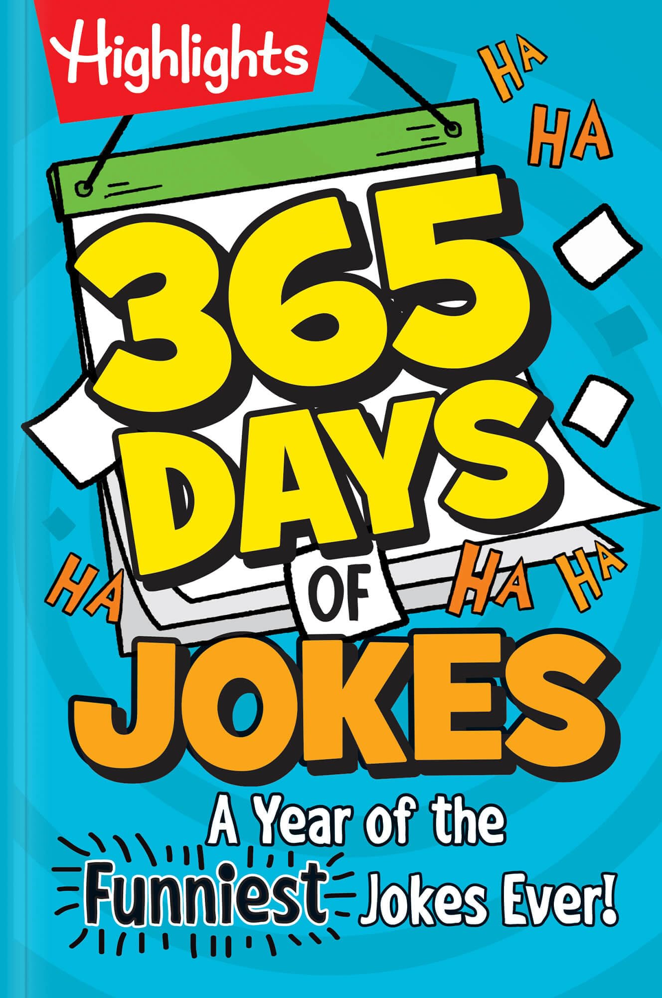 365 Days of Jokes: A Year of the Funniest Jokes Ever!: 1,000+ Wholesome ...