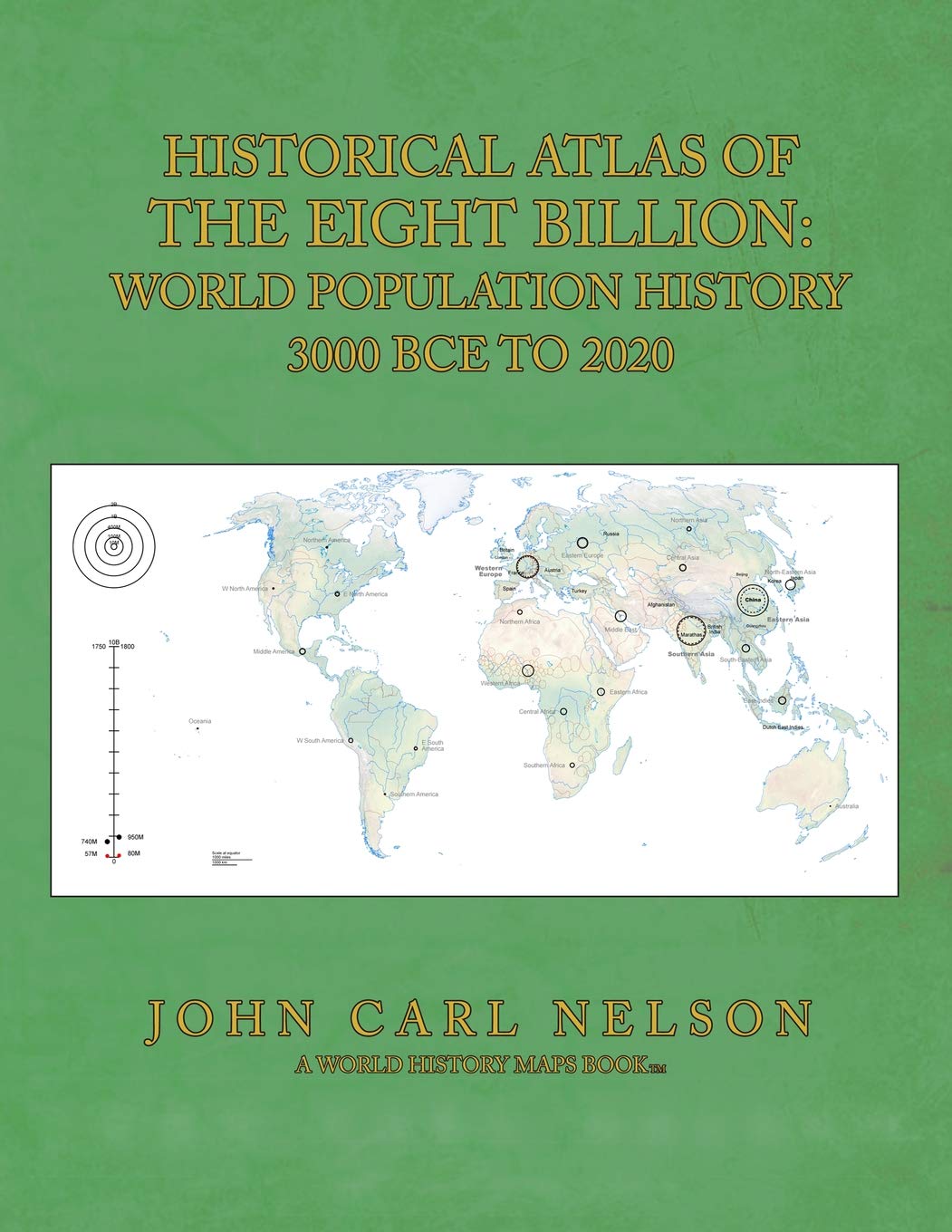 Buy Historical Atlas of the Eight Billion: World Population History ...