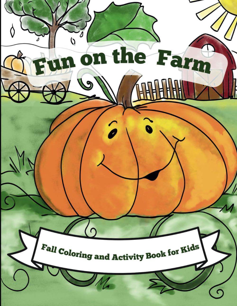 Fall Coloring and Activity Book for Kids: Fun on the Farm: Ann, Nettie ...