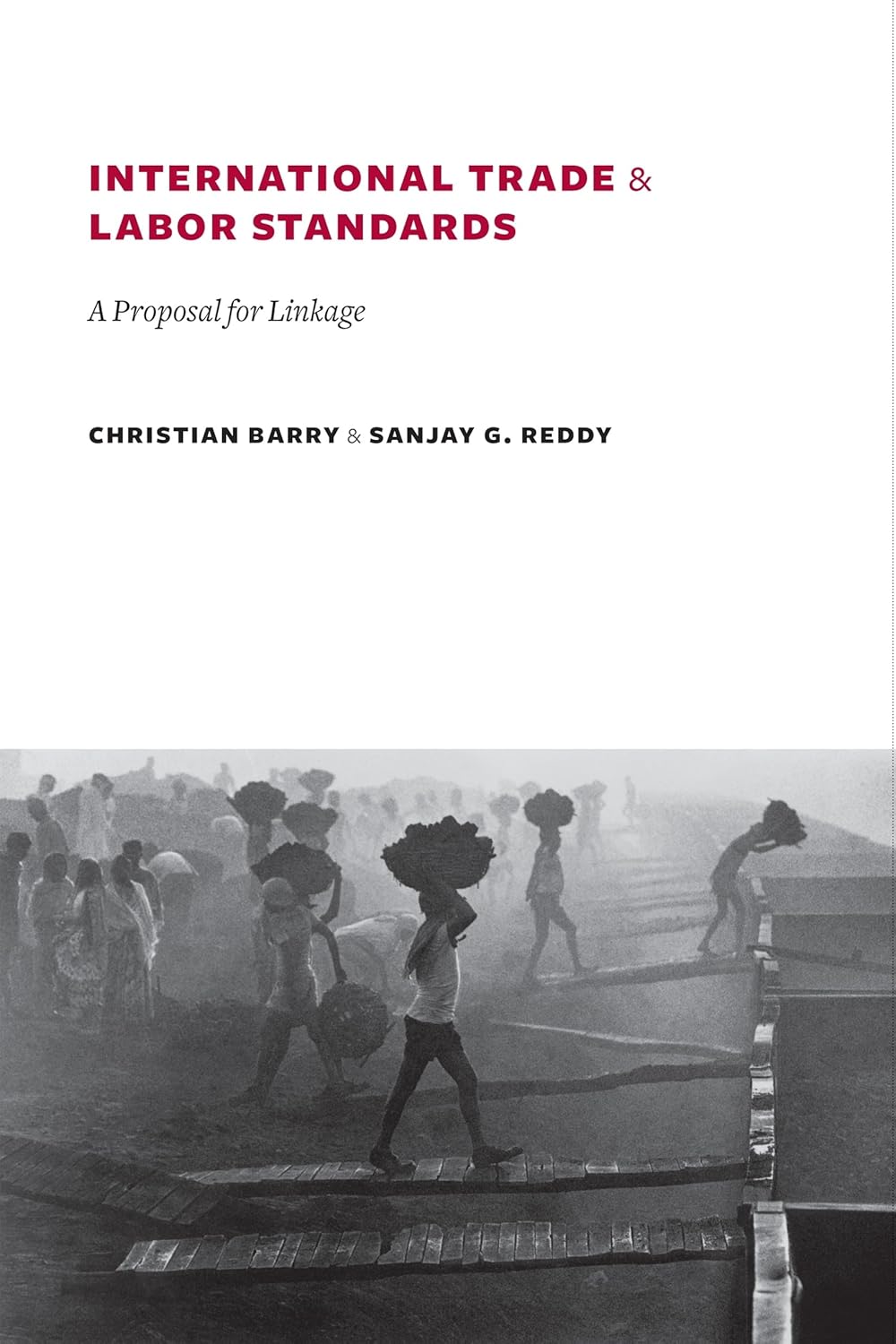 International Trade and Labor Standards: A Proposal for Linkage: Barry ...