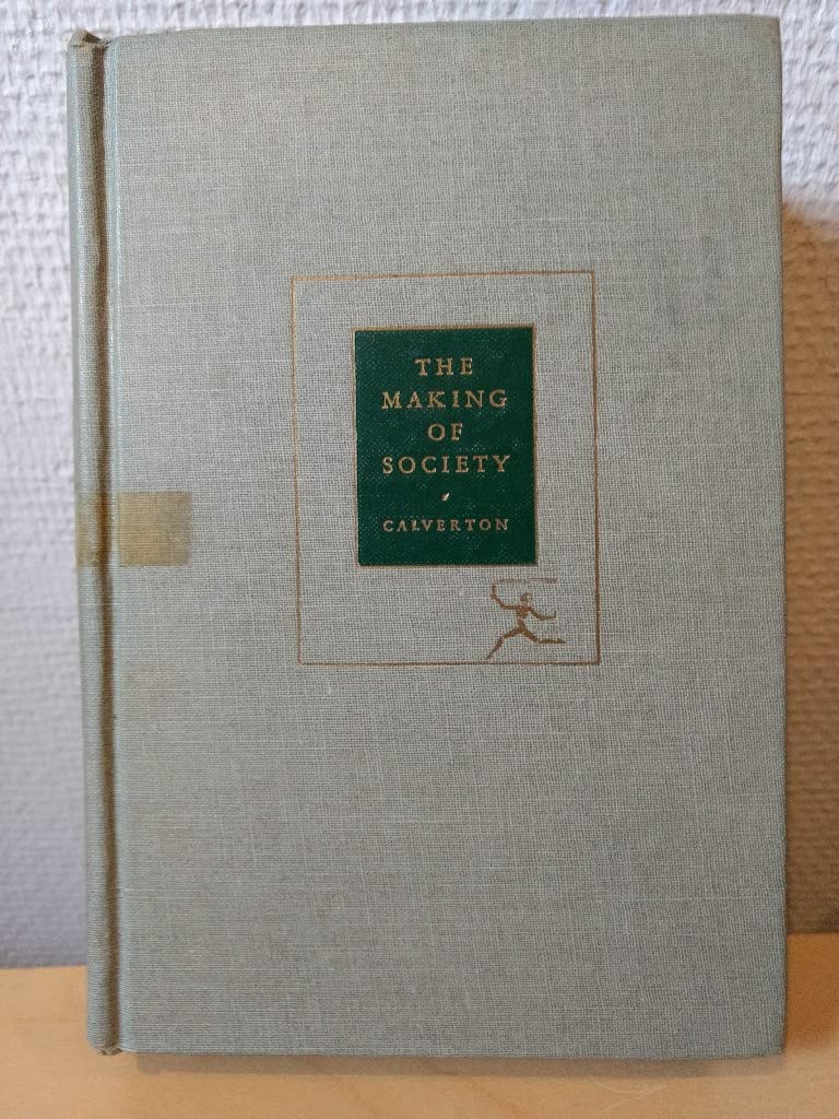 The Making of Society: An Outline of Sociology (The Modern Library): V ...
