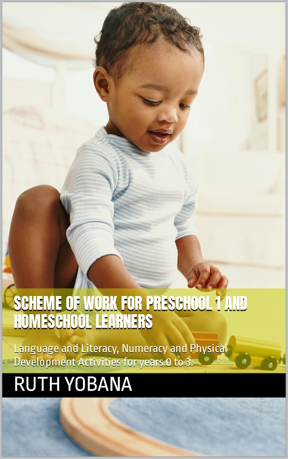 SCHEME OF WORK FOR PRESCHOOL 1 AND HOMESCHOOL LEARNERS. BOOK 1 ...