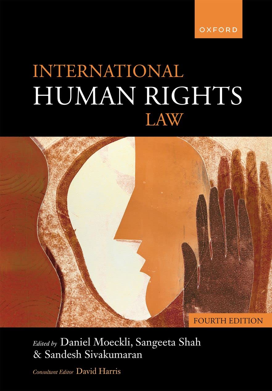 International Human Rights Law: Harris, David, Moeckli, Daniel, Shah ...