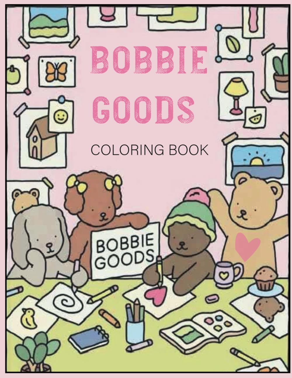 Buy Bobbie Goods Coloring Book: Explore the 'BobbieGoods Coloring' – A ...