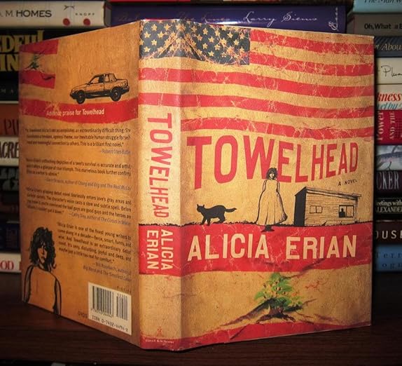 Towelhead: A Novel: Erian, Alicia: 9780743244947: Amazon.com: Books