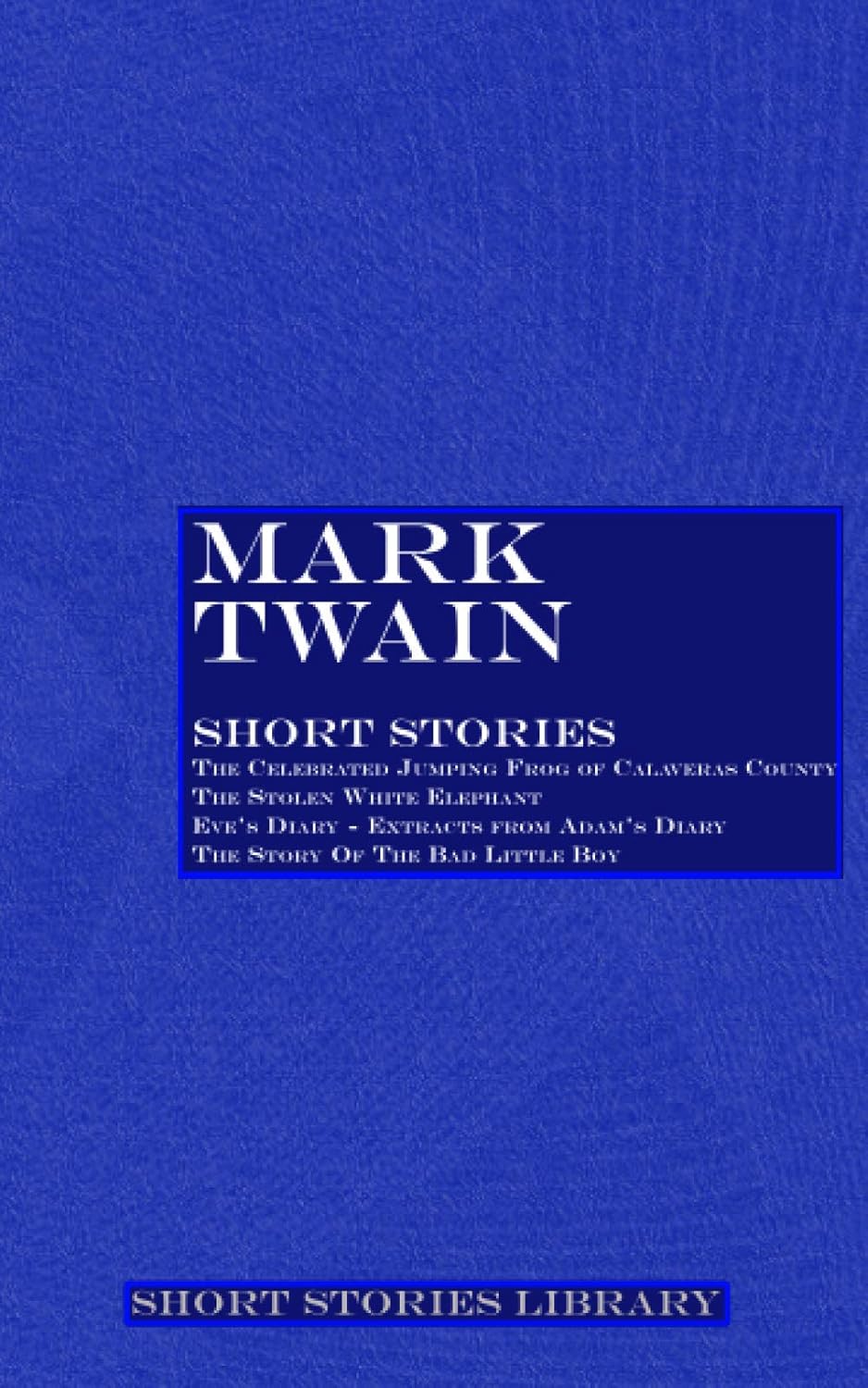 Short Stories: Twain, Mark: 9781911538431: Amazon.com: Books