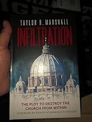 Infiltration: The Plot to Destroy the Church from Within: Marshall, Dr ...