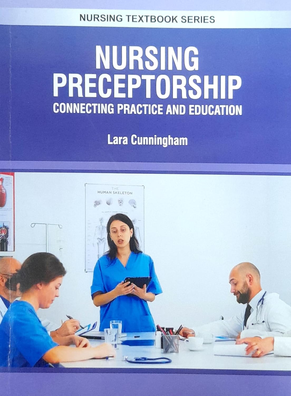 NURSING PRECEPTORSHIP CONNECTING PRACTICE AND EDUCATION (PB 2025) NURSING TEXTBOOK SERIES ...