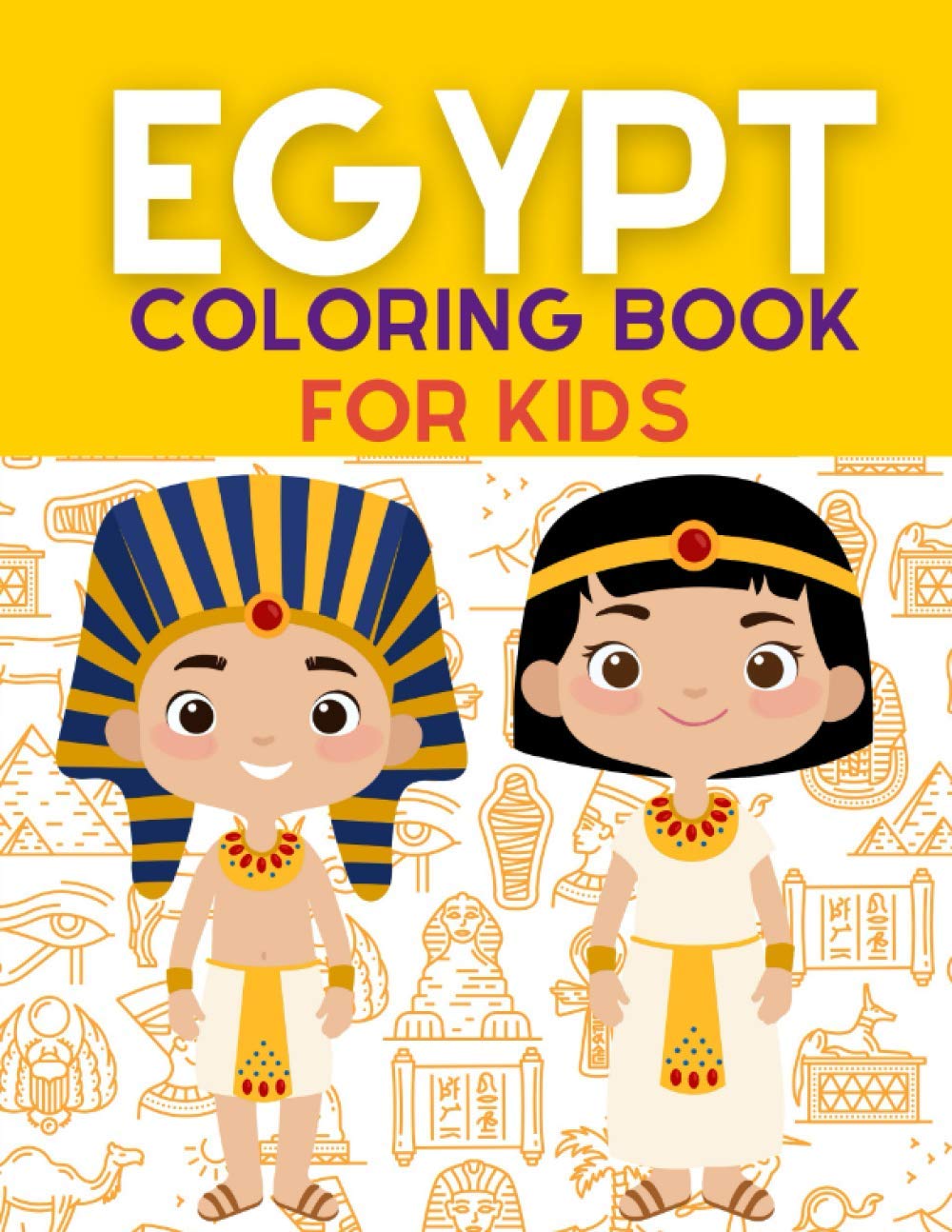 Buy Egypt Coloring Book: Ancient Egypt Coloring Book For Kids With +40 ...