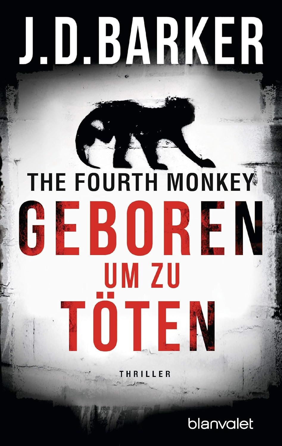 The Fourth Monkey - Geboren, um zu töten: Thriller (Sam Porter 1) eBook ...