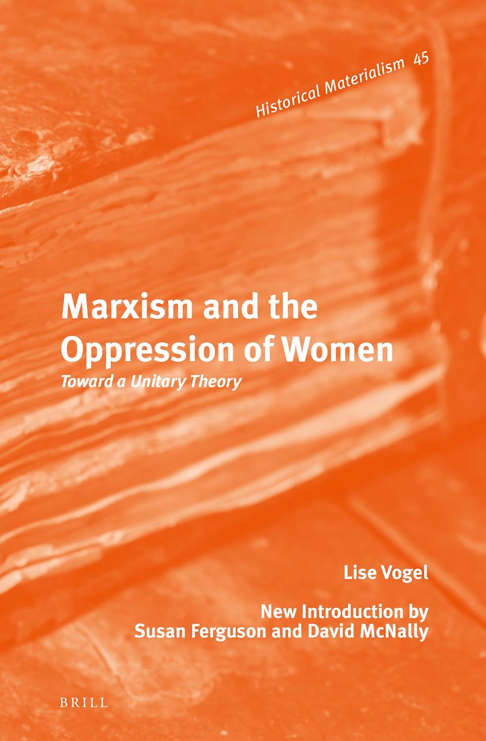 Marxism and the Oppression of Women (Historical Materialism Book): Lise ...