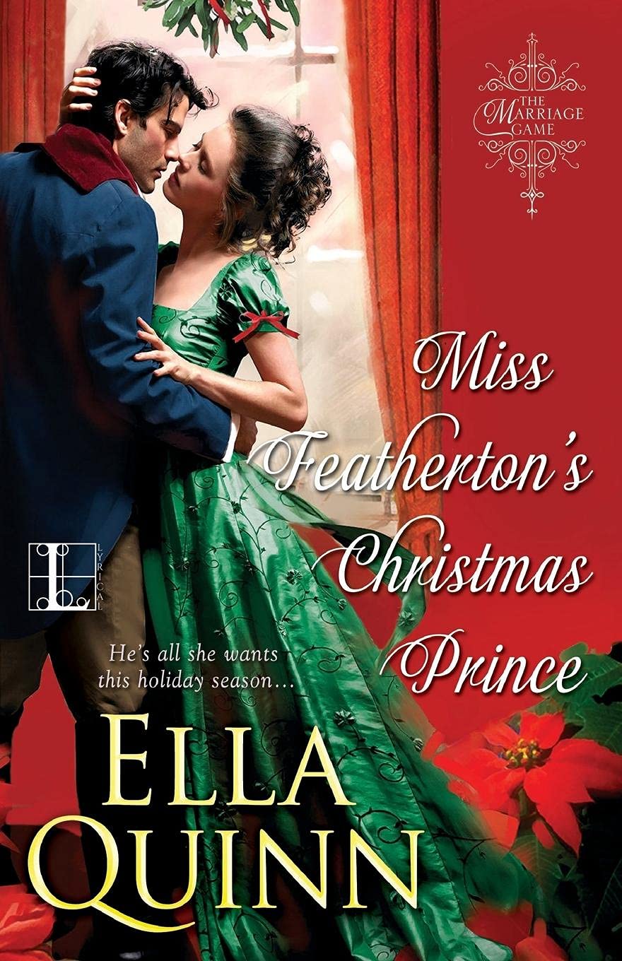 Miss Featherton's Christmas Prince: Quinn, Ella: 9781601834614: Amazon ...