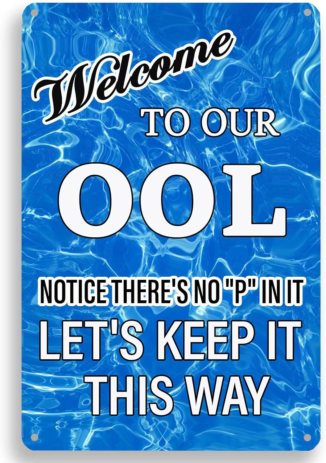 Amazon.com : Funny Swimming Pool Metal Tin Sign,Welcome To Our OOL ...