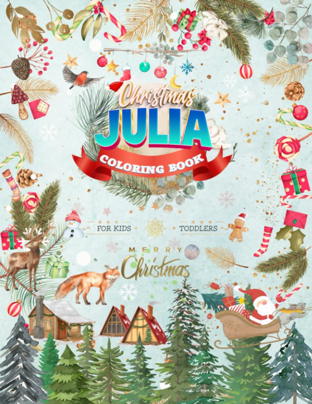Julia Christmas Coloring Book: Personalized Initial First Name ...