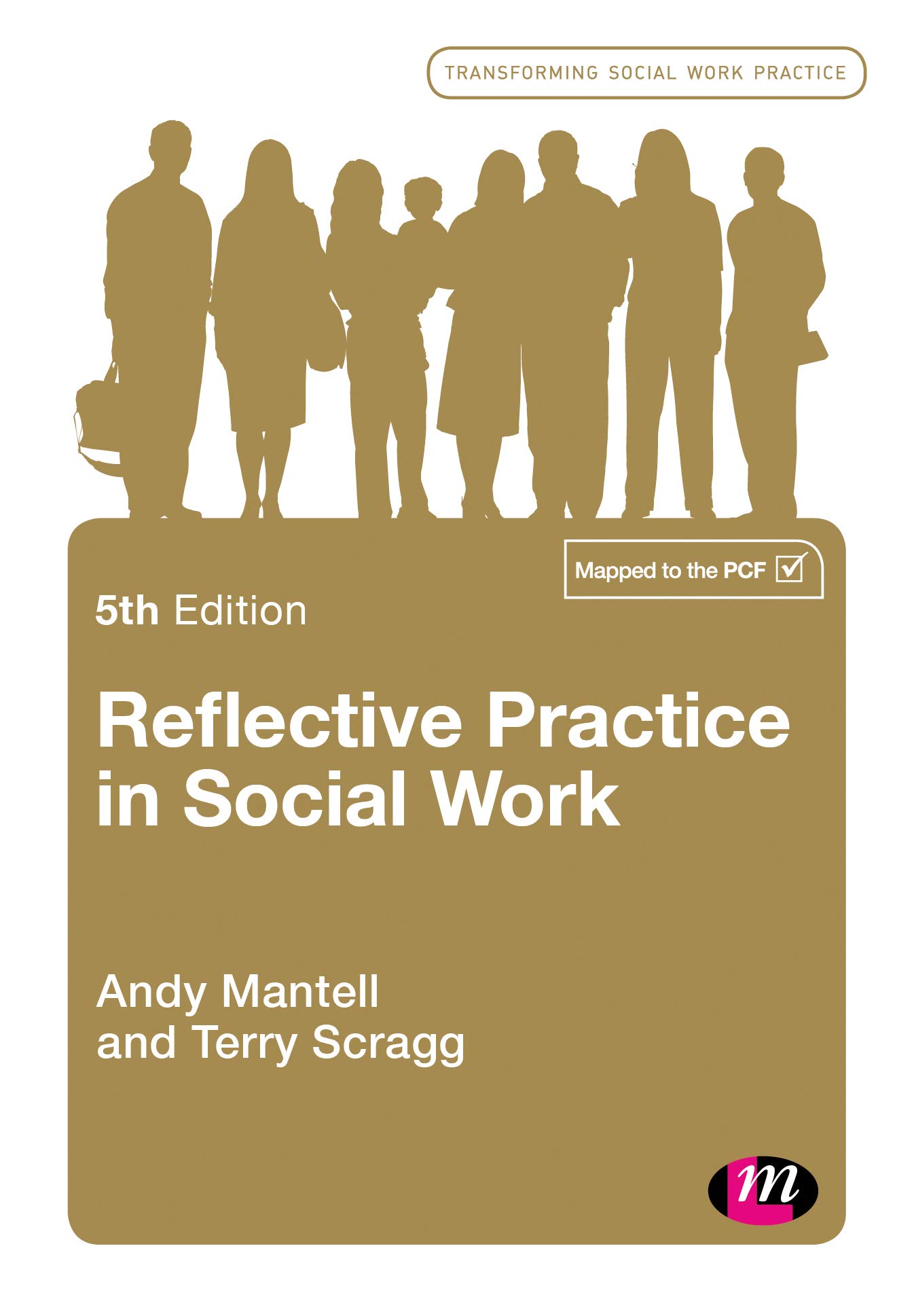 Reflective Practice in Social Work (Transforming Social Work Practice ...