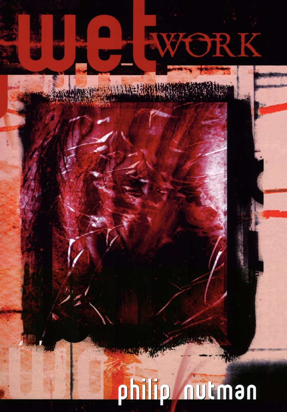 Amazon | Wet Work: The Definitive Edition | Nutman, Philip, Winter ...