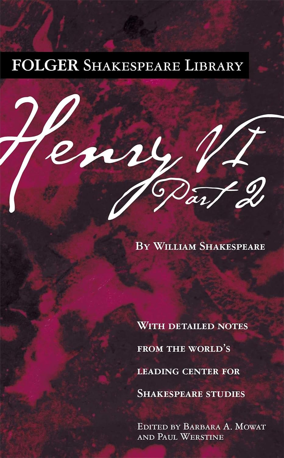 Henry VI Part 2 (Folger Shakespeare Library): Shakespeare, William ...