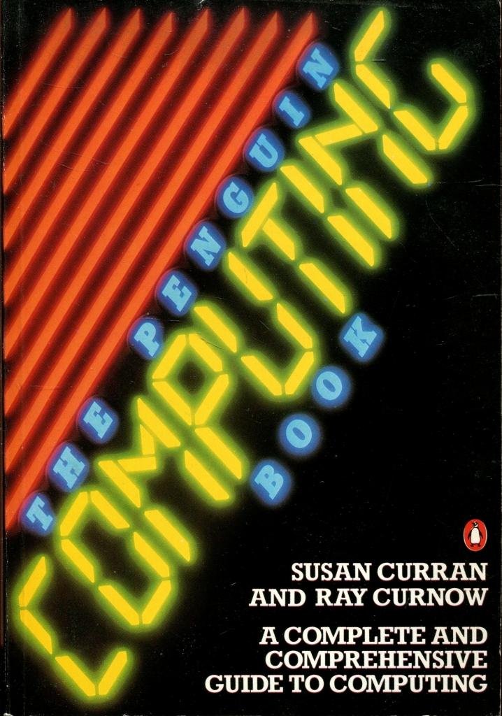 The Penguin Computing Book (Penguin Handbooks): Curran, Susan & Curnow ...