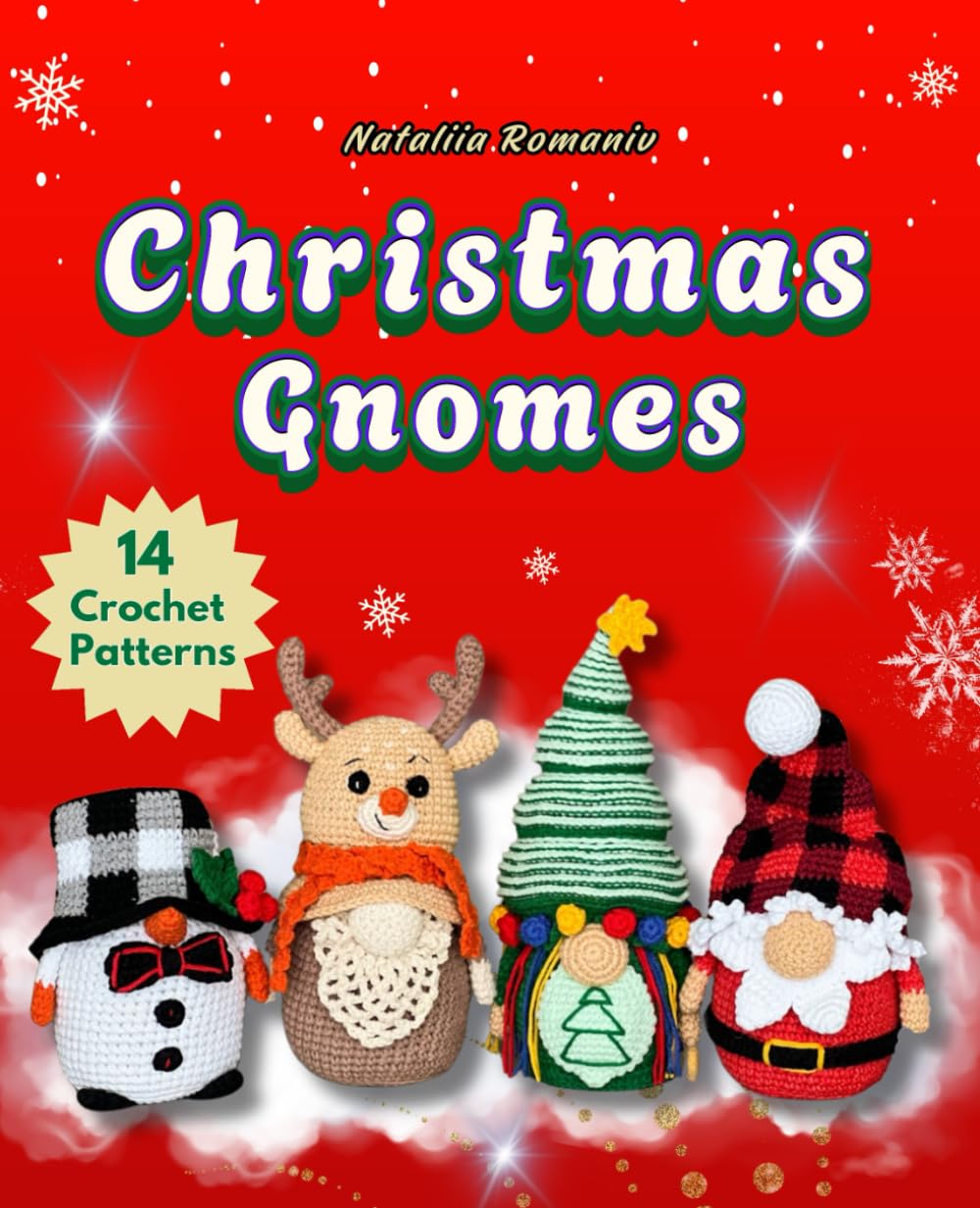 Christmas Gnomes. 14 Crochet Patterns: Amigurumi Patterns (Crochet ...