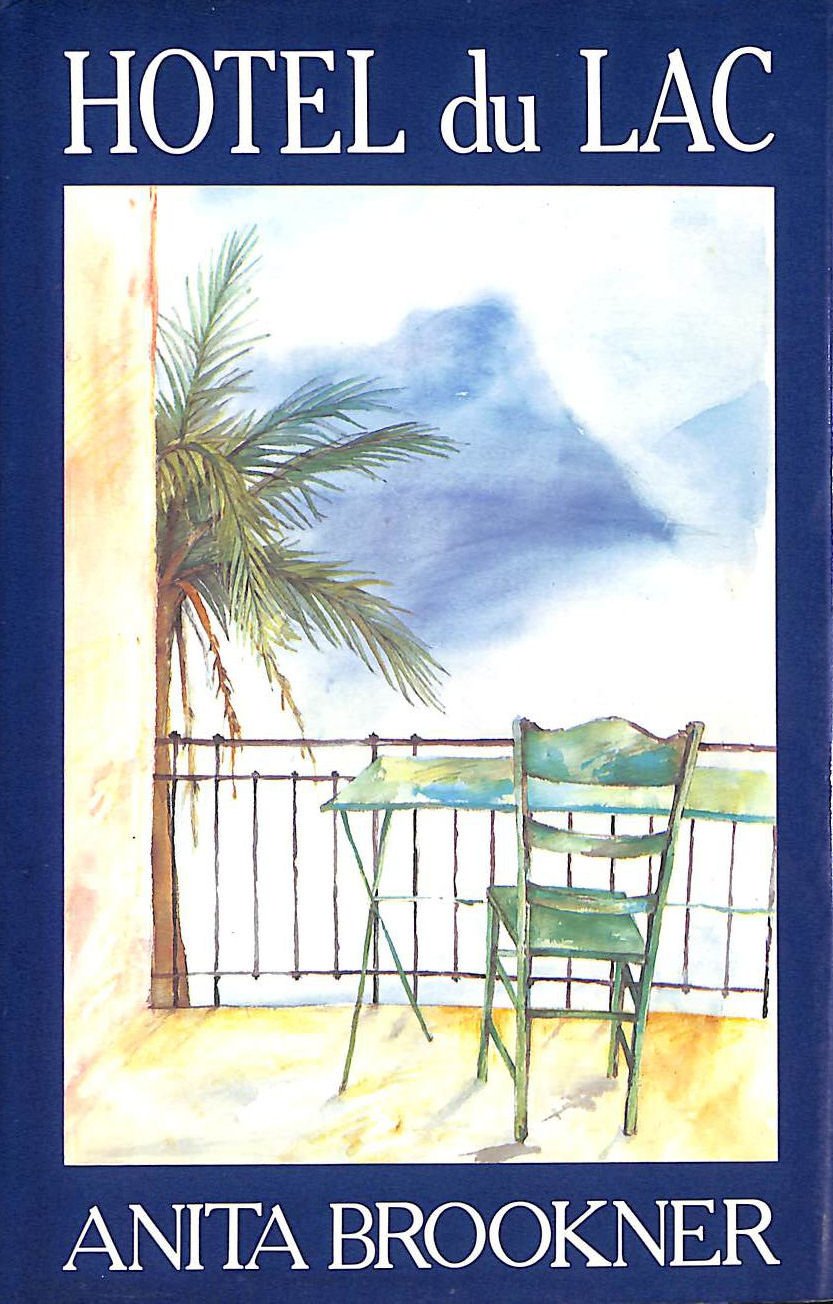 Hotel Du Lac: Amazon.co.uk: Brookner, Anita.: 9780317531138: Books