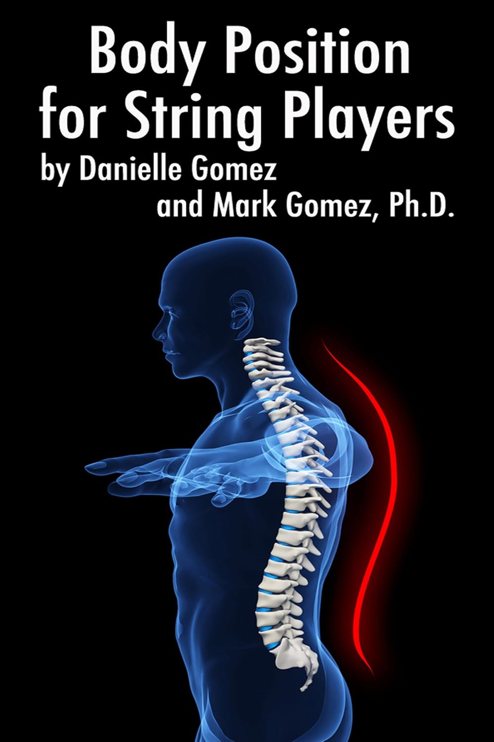 Body Position for String Players - Kindle edition by Gomez, Danielle ...