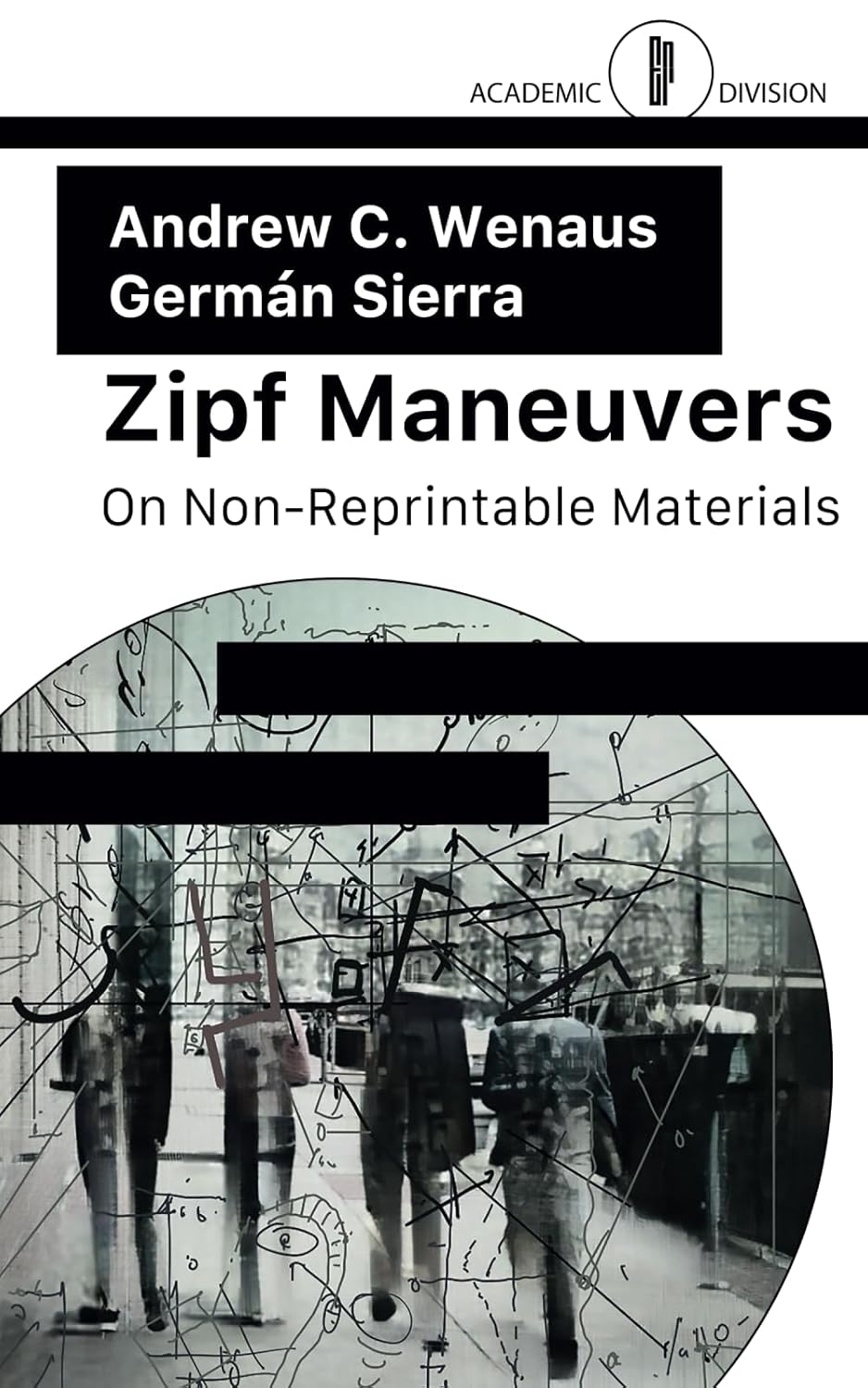 Zipf Maneuvers: On Non-Reprintable Materials: Wenaus, Andrew C, Sierra ...