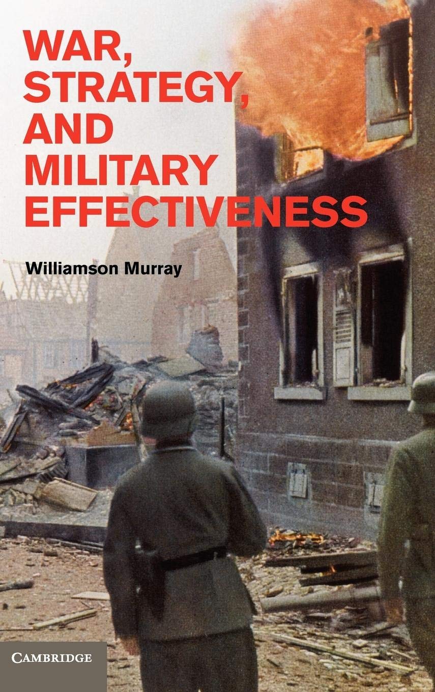 Amazon.com: War, Strategy, and Military Effectiveness: 9781107002425 ...