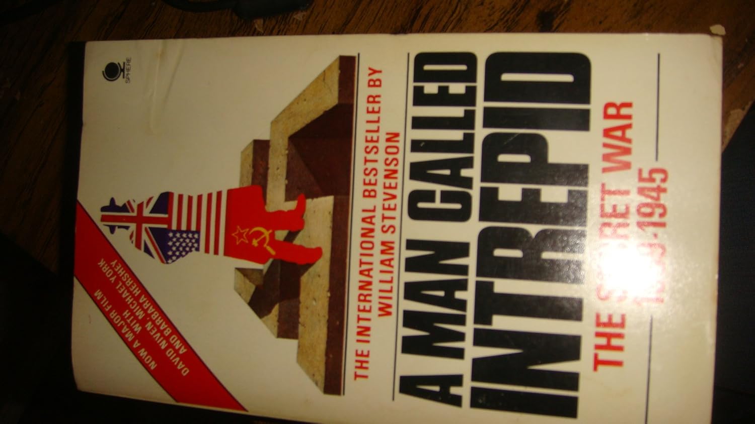 A Man Called Intrepid The Secret War 1939-1945: Stevenson William ...