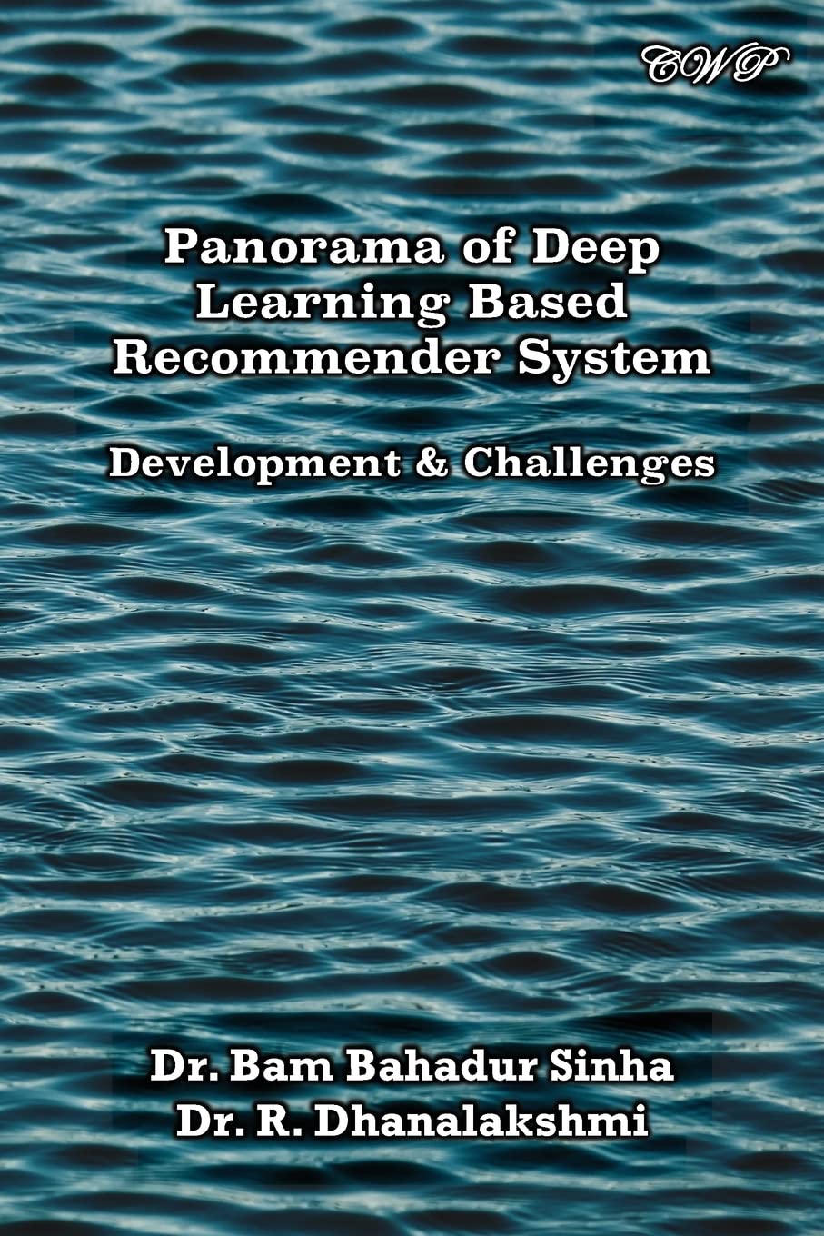 Buy Panorama of Deep Learning Based Recommender System: Development ...