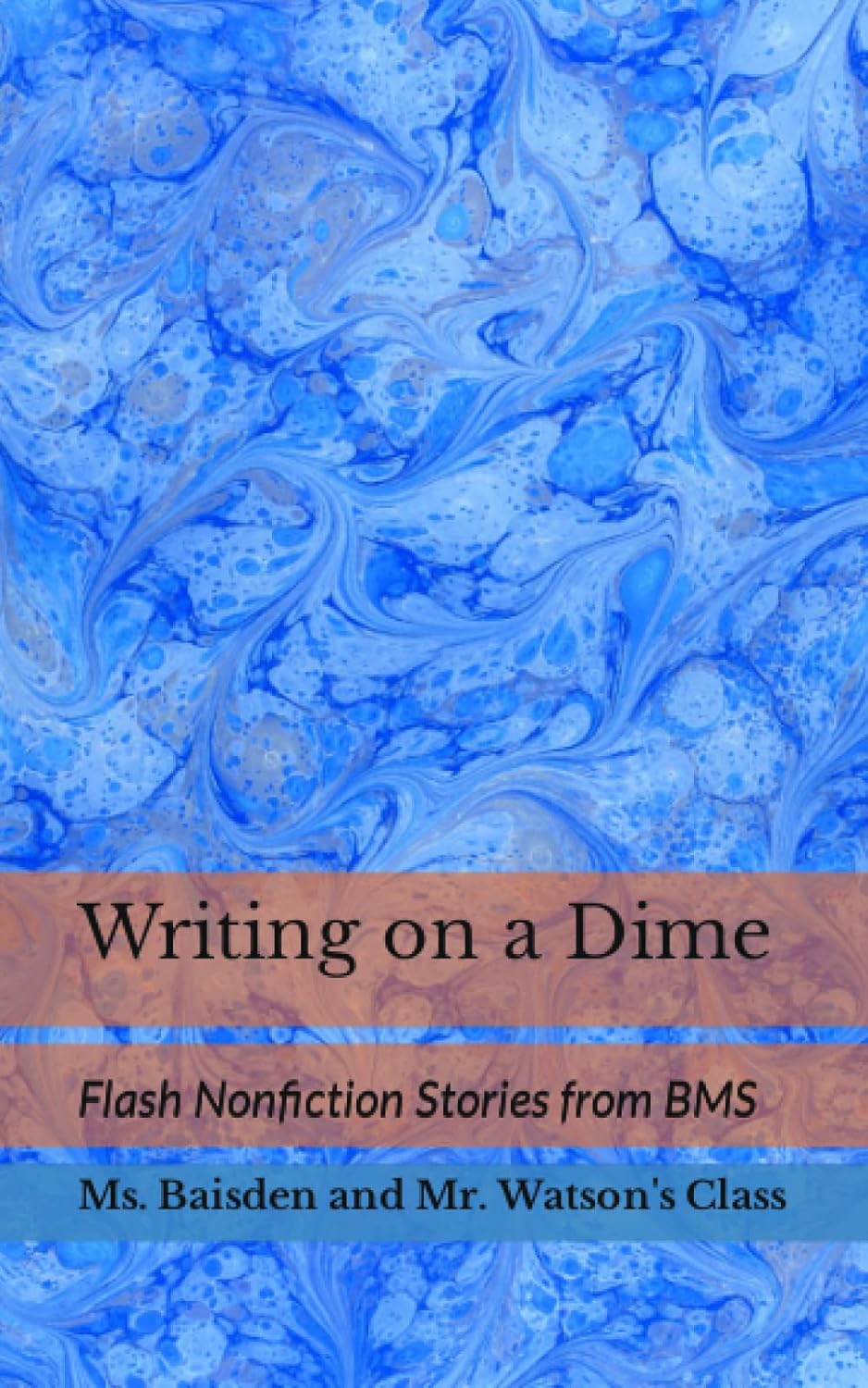 Writing on a Dime: Baisden, Elisabeth, Watson, David: 9798363059223 ...