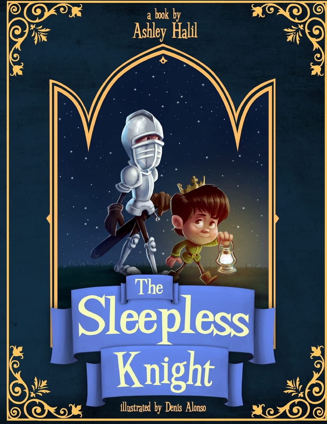 The Sleepless Knight: Halil, Ashley C, Alonso, Denis: 9781490971452: Amazon.com: Books