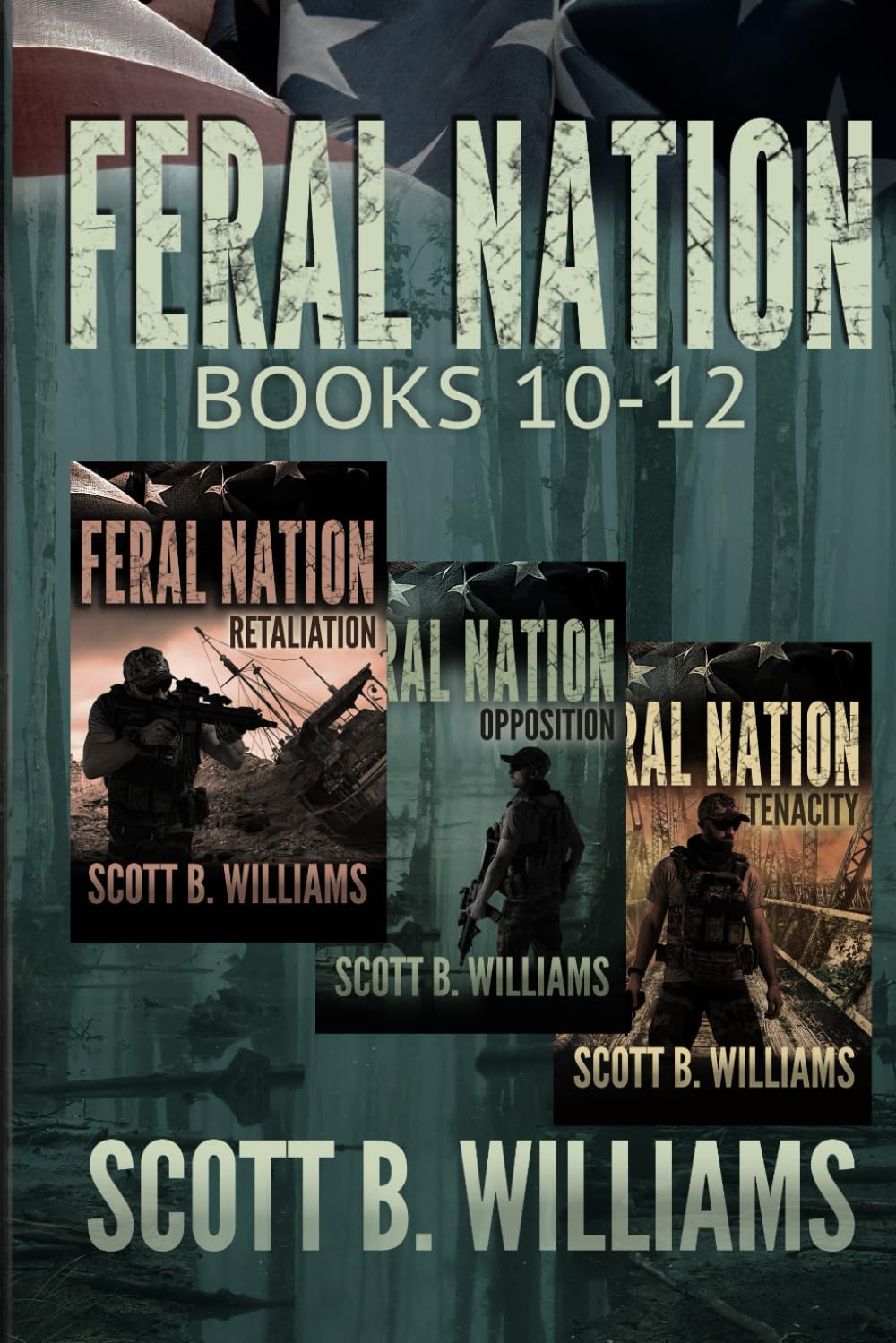 Feral Nation Series: Books 10-12: Retaliation - Opposition - Tenacity ...