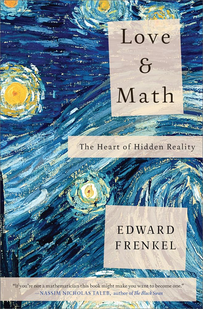 Love and Math: Frenkel, Edward: 9780465064953: Amazon.com: Books